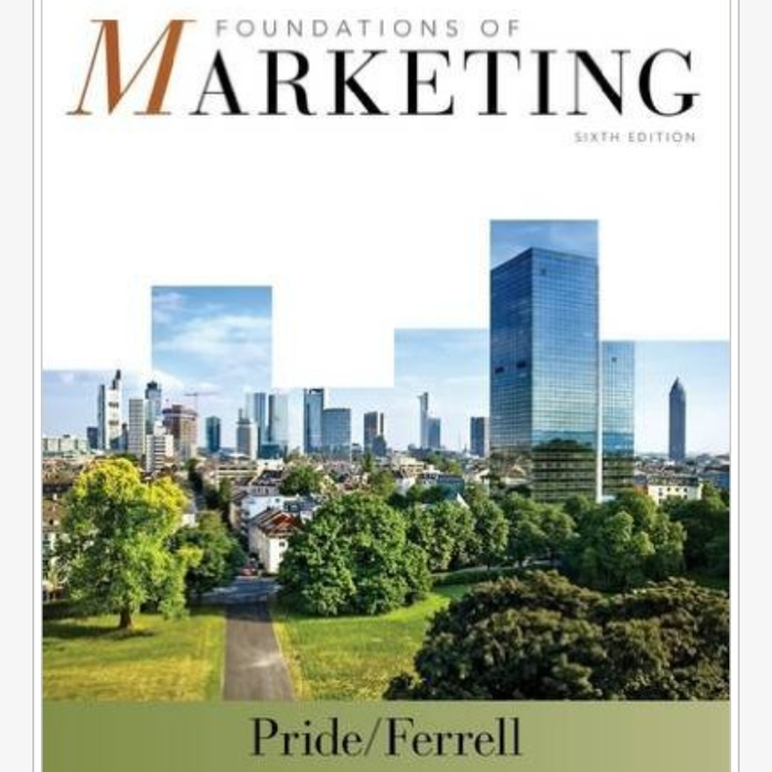 Jual Buku - Foundations of Marketing William M. Pride, O. C. Ferrell ... Jual Buku - Foundations of Marketing William M. Pride, O. C. Ferrell ...