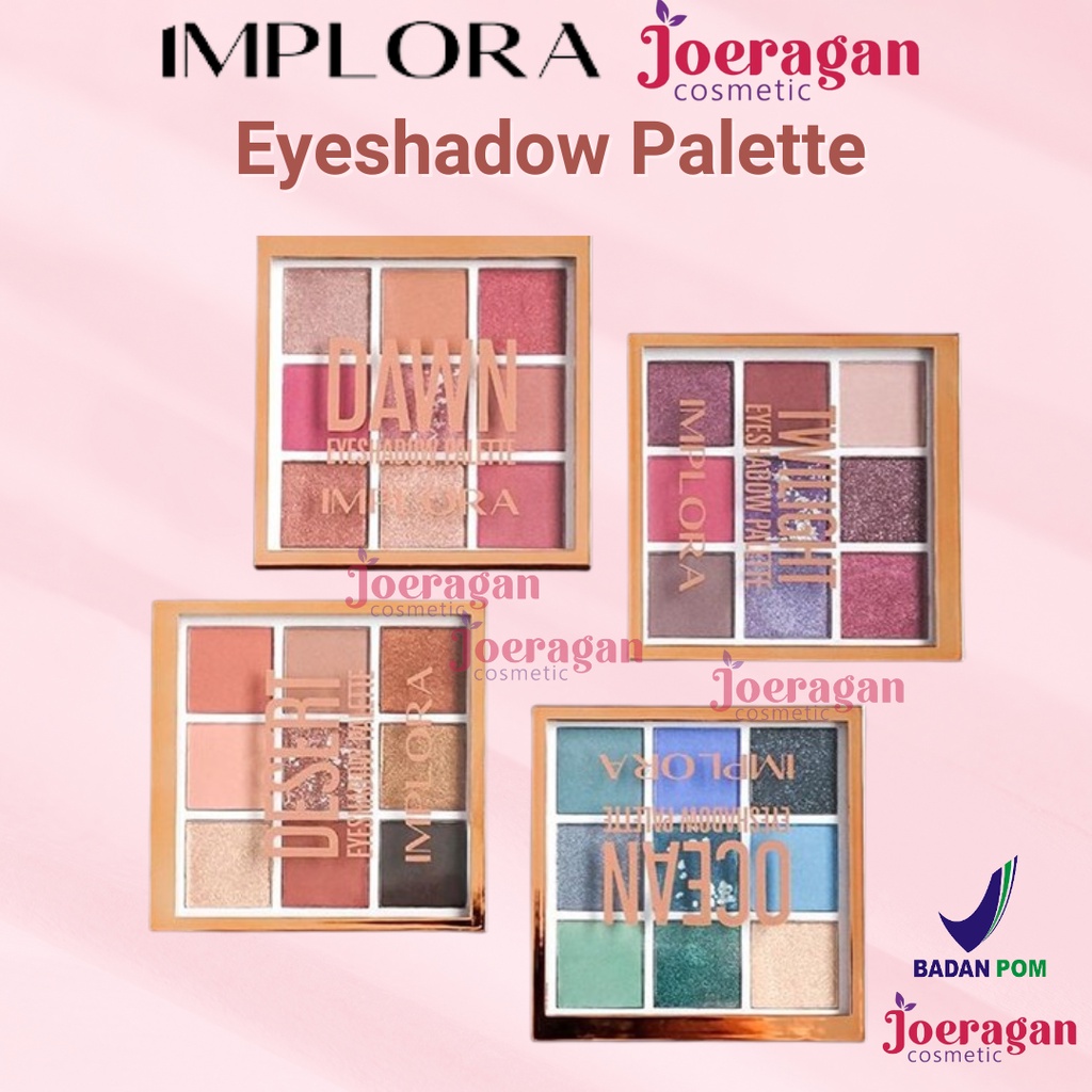 Jual IMPLORA Eyeshadow Palette Desert/ Dawn/ Twilight/ Ocean Eyeshadow ...