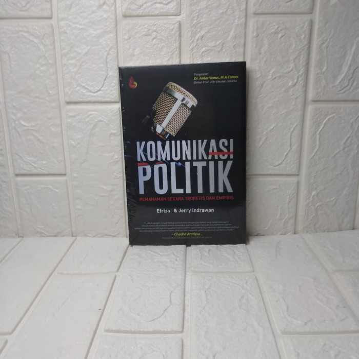 Jual BUKU KOMUNIKASI POLITIK PEMAHAMAN SECARA TEORITIS DAN EMPIRIS ...