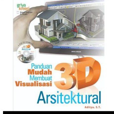Jual Panduan Mudah Membuat Visualisasi 3D Arsitektural (Ori & Diskon ...