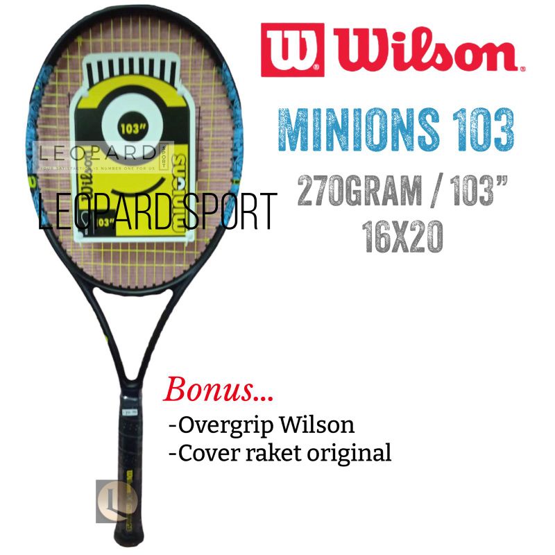 Jual Raket Tenis Wilson Minions 103" 270g / Tennis Racket | Shopee ...