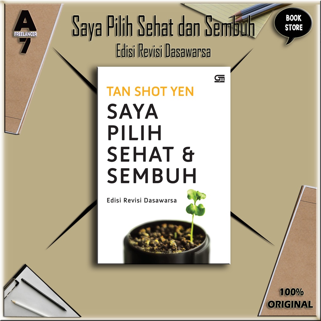 Jual Buku Saya Pilih Sehat dan Sembuh edisi Revisi Dasawarsa - Dr. Tan ...