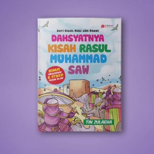Jual [ Buku Seri Kisah Nabi dan Rasul ] Dahsyatnya Kisah Rasul Muhammad ...