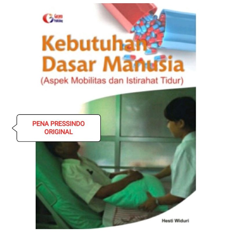 Jual KEBUTUHAN DASAR MANUSIA ASPEK MOBILITAS DAN ISTIRAHAT TIDUR ...