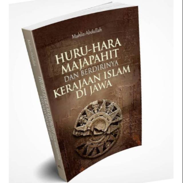 Jual HURU-HARA MAJAPAHIT & BERDIRINYA KERAJAAN ISLAM DI JAWA Original | Shopee Indonesia