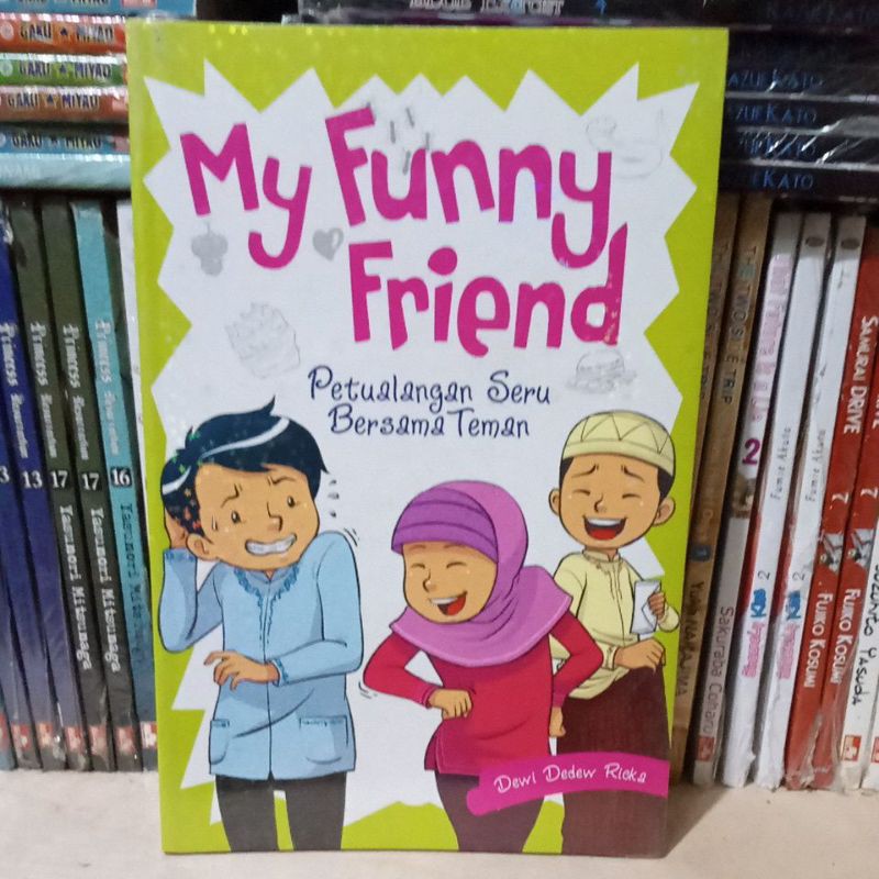Jual Buku Cerita Anak : My Funny Friend (Dewi Dedew Ricka) | Shopee ...