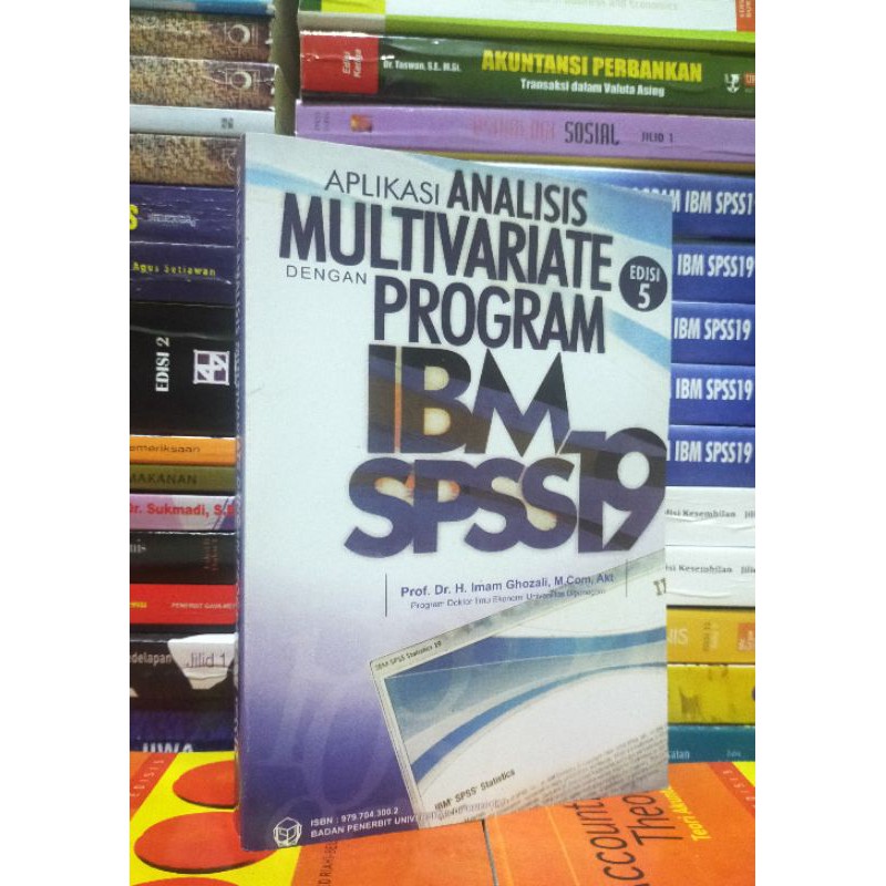 Jual Aplikasi Analisis Multivariate dengan Program IBM SPSS19 Edisi 5 - Imam Ghozali | Shopee ...