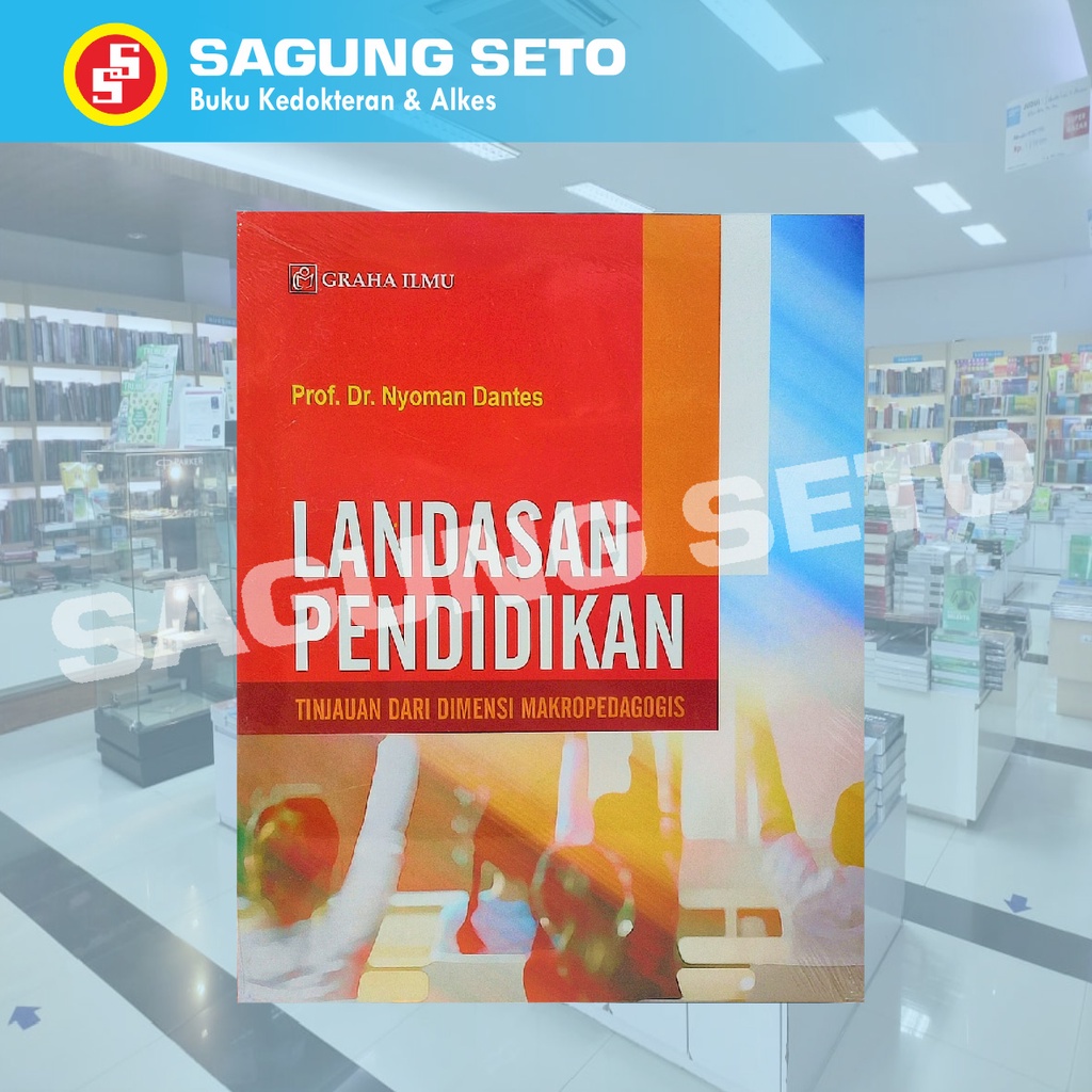 Jual BUKU LANDASAN PENDIDIKAN-TINJAUAN DARI DIMENSI - KARANGAN PROF ...
