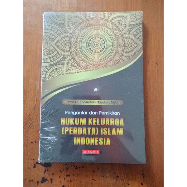 Jual PENGANTAR DAN PEMIKIRAN HUKUM KELUARGA (PERDATA) ISLAM INDONESIA - KHOIRUDDIN NASUTION ...
