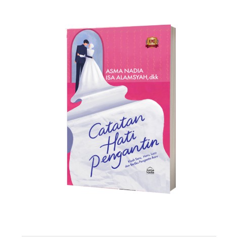 Jual Buku Asma Nadia- Catatan Hati Pengantin- Kisah Inspirasi- Karya ...