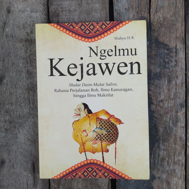 Jual Ngelmu Kejawen: Rahasia Perjalanan Roh, Ilmu Kanuragan dan Ilmu ...