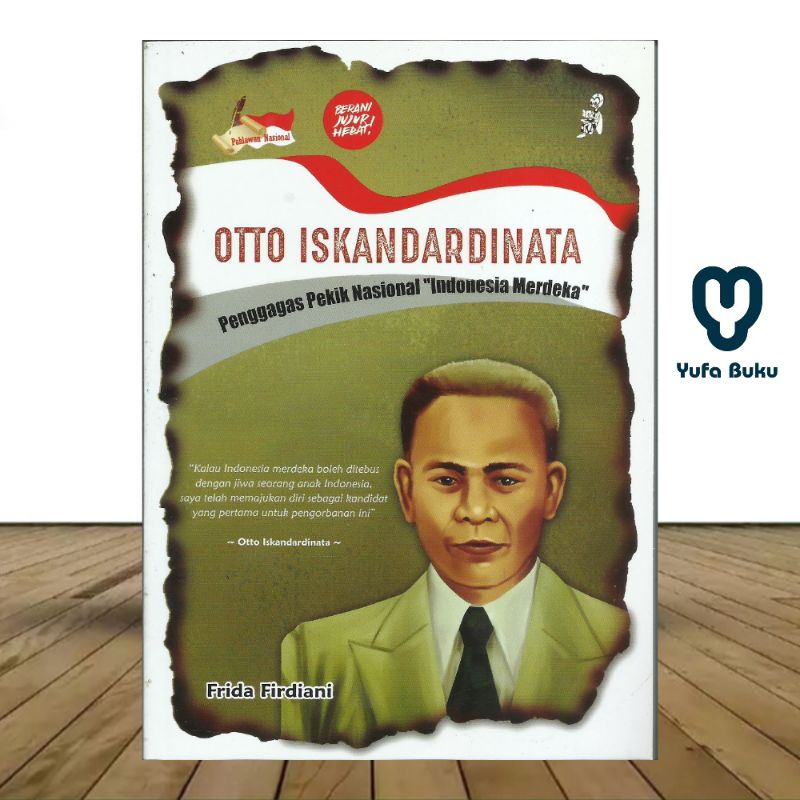 Jual Buku Pahlawan Otto Iskandardinata Penggagas Pekik Nasional ...