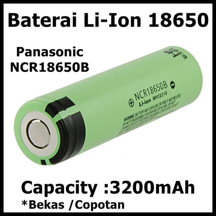 Jual Baterai 18650 Panasonic NCR18650B Li ion Battery 3200mAh Bekas ...