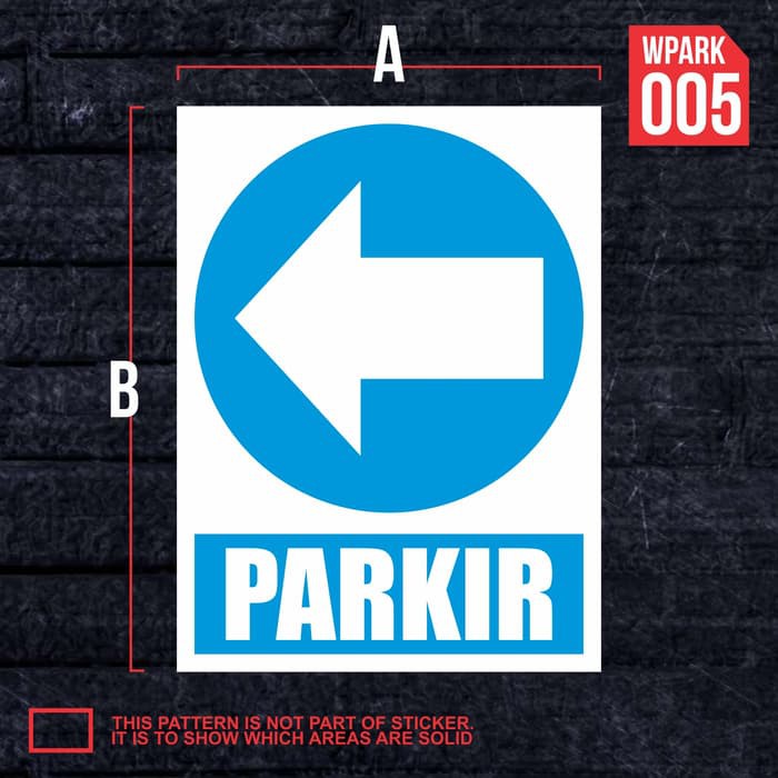 Jual Safety Sign Stiker Sticker Arah Parkir Gedung Tembok 25X33 Wpark ...