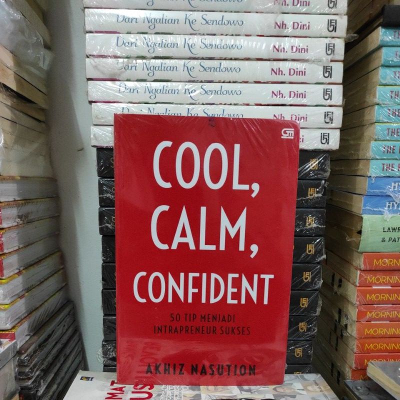 Jual BUKU ORIGINAL COOL,CALM,CONFIDENT AKHIZ NASUTION | Shopee Indonesia