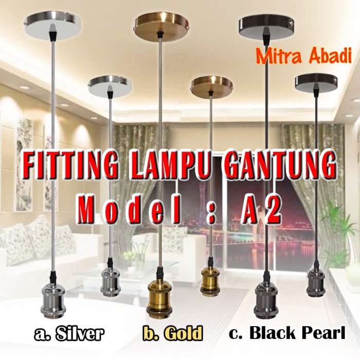 Jual Fitting Lampu Gantung E27 Model A2 | Shopee Indonesia