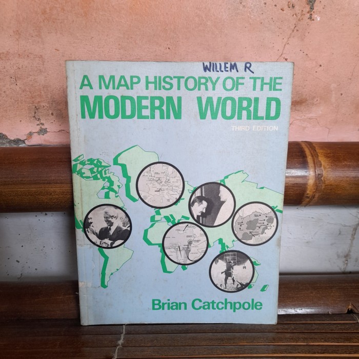 Jual ORIGINAL BUKU Import A Map History Of The Modern World By Brian ...