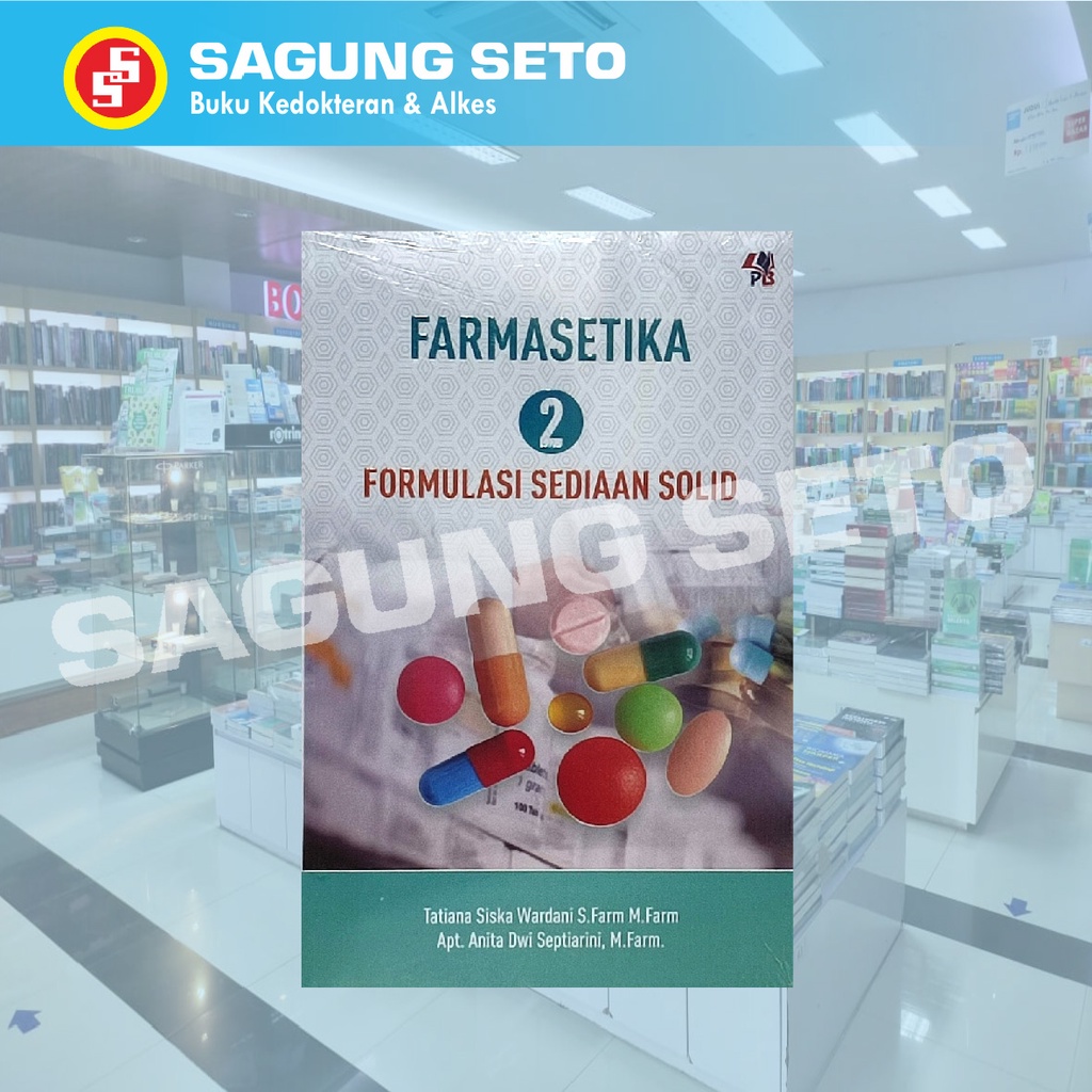 Jual BUKU FARMASETIKA 2 FORMULASI SEDIAAN SOLID-TATIANA SISKA / FARMASI | Shopee Indonesia