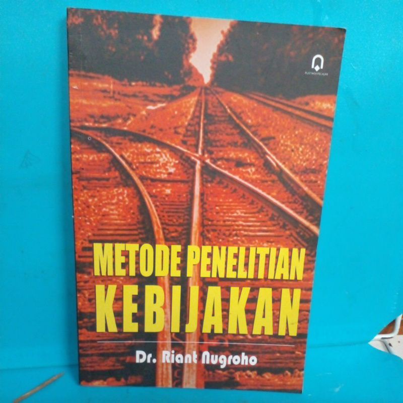 Jual Buku Metode Penelitian Kebijakan Dr Riant Nugroho Original