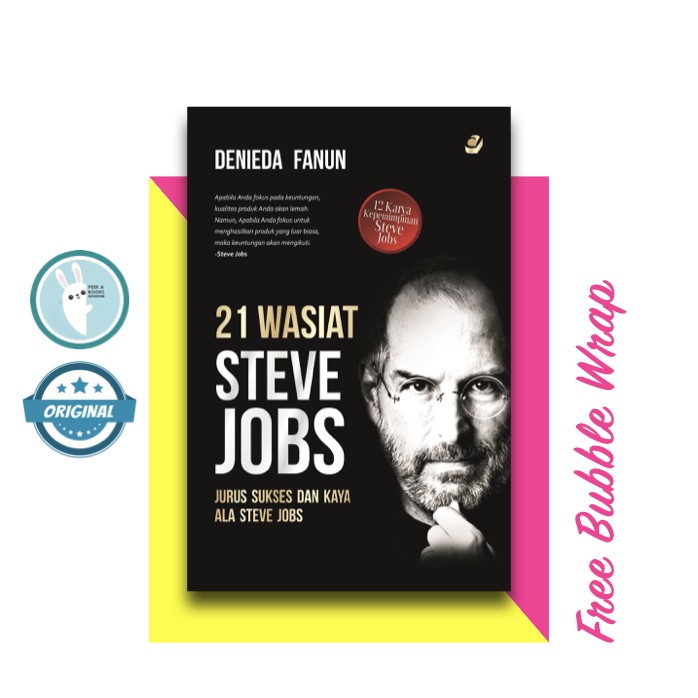 Jual 21 WASIAT STEVE JOBS | DANIEDA FANUN | ARASKA PUBLISHER (ORIGINAL ... Jual 21 WASIAT STEVE JOBS | DANIEDA FANUN | ARASKA PUBLISHER (ORIGINAL ...