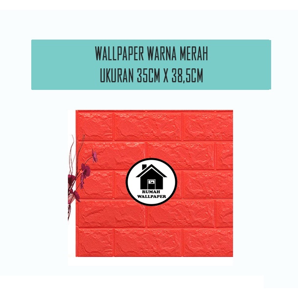 Jual RW Wallpaper Foam Merah 3D Bata Warna Merah Premium Wall Paper ...