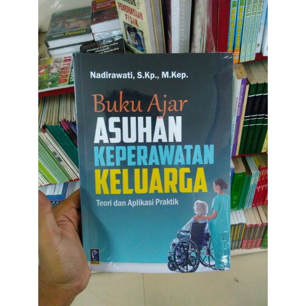 Jual BUKU AJAR ASUHAN KEPERAWATAN KELUARGA TEORI DAN APLIKASI PRAKTIK ... Jual BUKU AJAR ASUHAN KEPERAWATAN KELUARGA TEORI DAN APLIKASI PRAKTIK ...