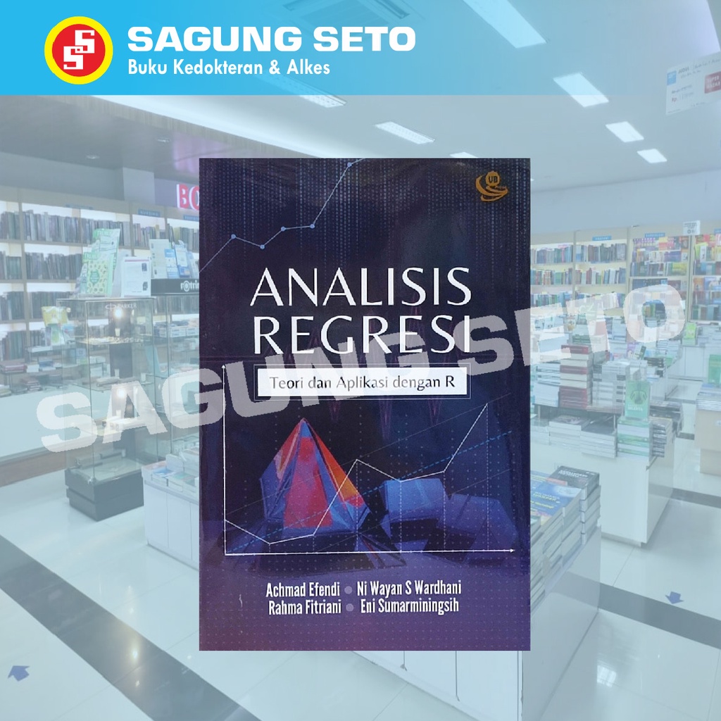 Jual BUKU ANALISIS REGRESI TEORI DAN APLIKASI DENGAN R - ACHMAD EFENDI | Shopee Indonesia