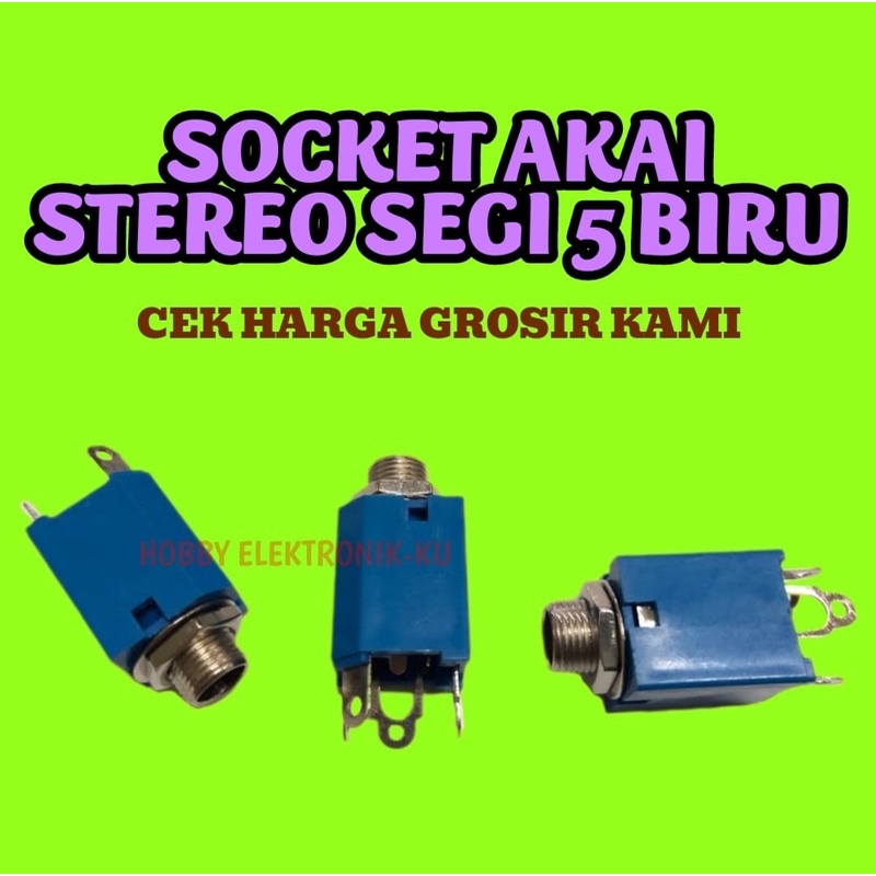 Jual SOCKET AKAI STEREO SEGI 5 BIRU | Shopee Indonesia