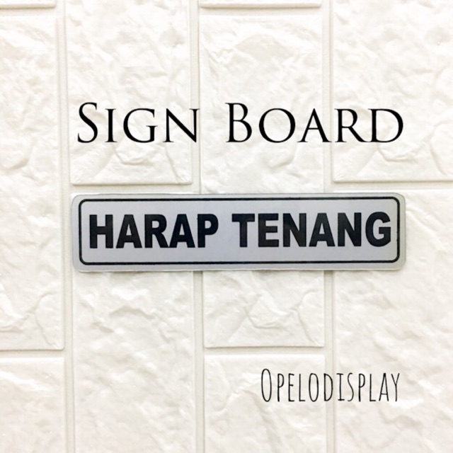 Jual STIKER HARAP TENANG / SIGNBOARD | Shopee Indonesia