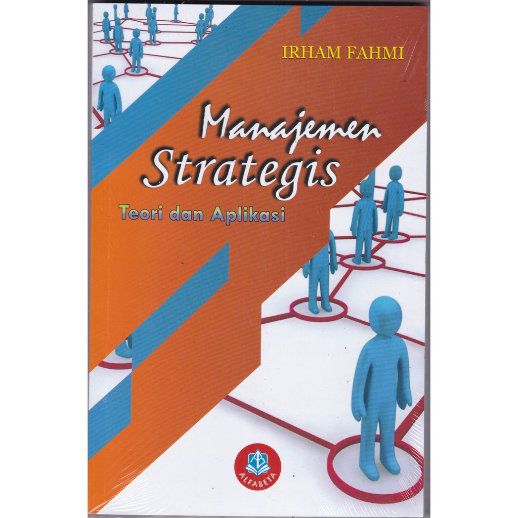 Jual Manajemen Strategis Teori dan Aplikasi | Shopee Indonesia