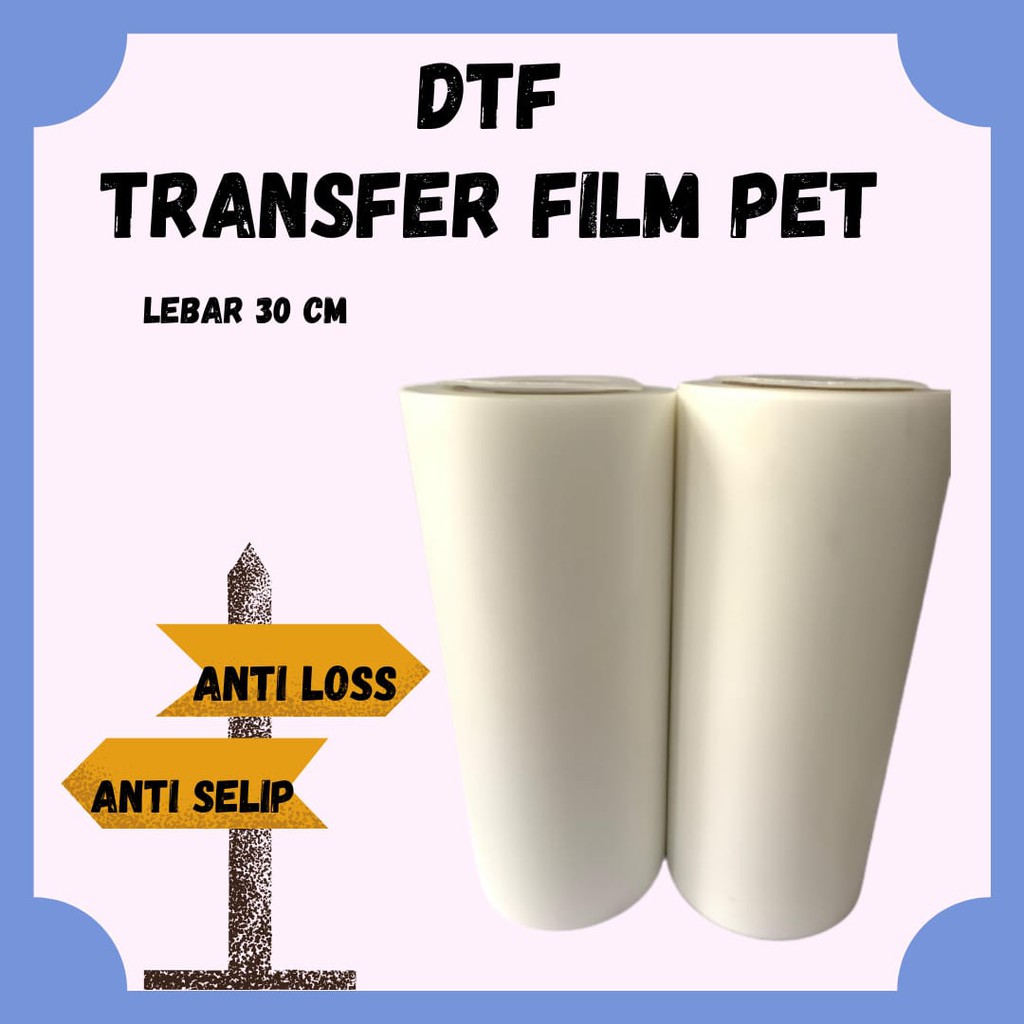 Jual FILM DTF PET ANTI SELIP LEBAR 30 CM | Shopee Indonesia