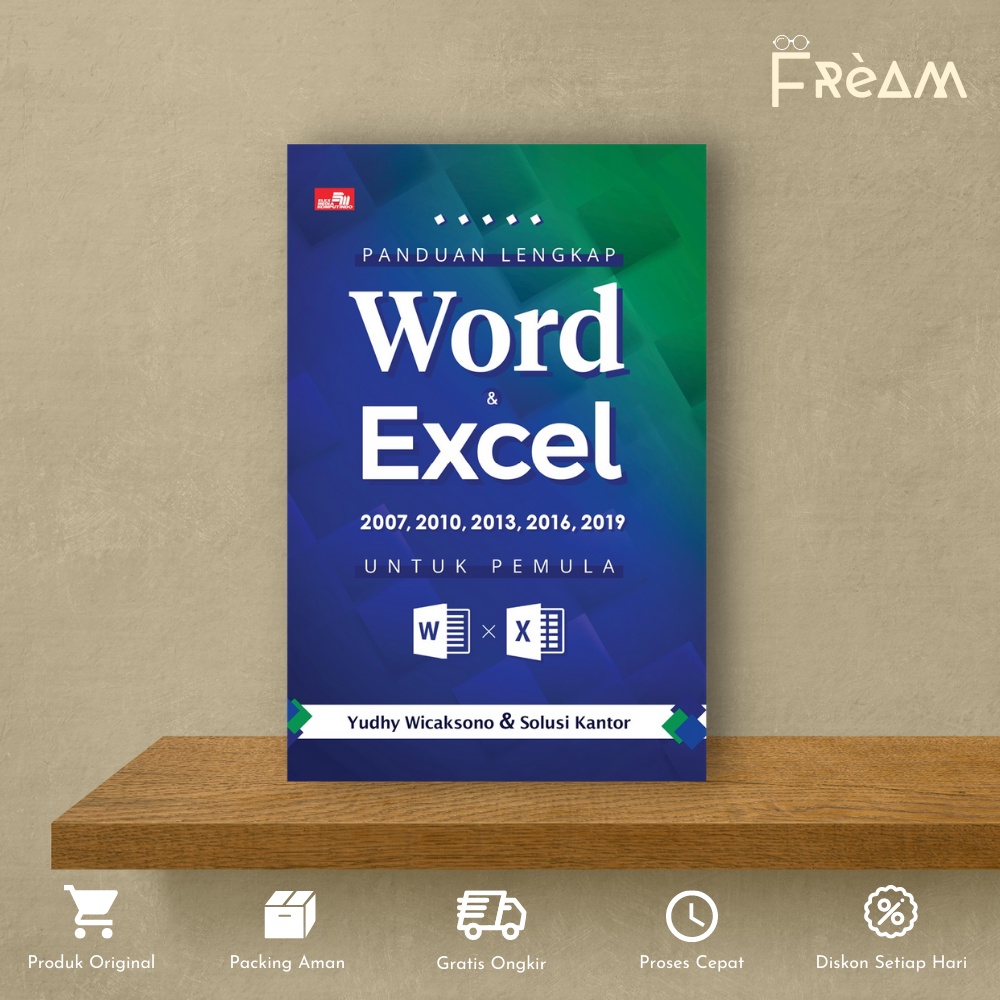 Jual Buku Komputer Panduan Lengkap Word dan Excel 2007, 2010, 2013, 2016, 2019 untuk Pemula by ...