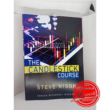 Jual Buku THE CANDLESTICK COURSE Sebuah referensi investasi By Steve ...