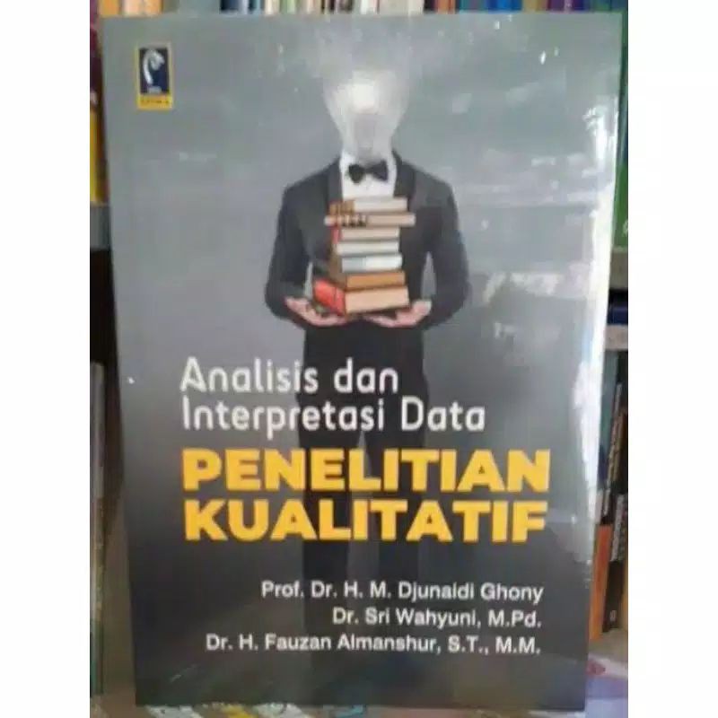 Jual ORIGINAL ANALISIS DAN INTERPRETASI DATA PENELITIAN KUALITATIF | Shopee Indonesia