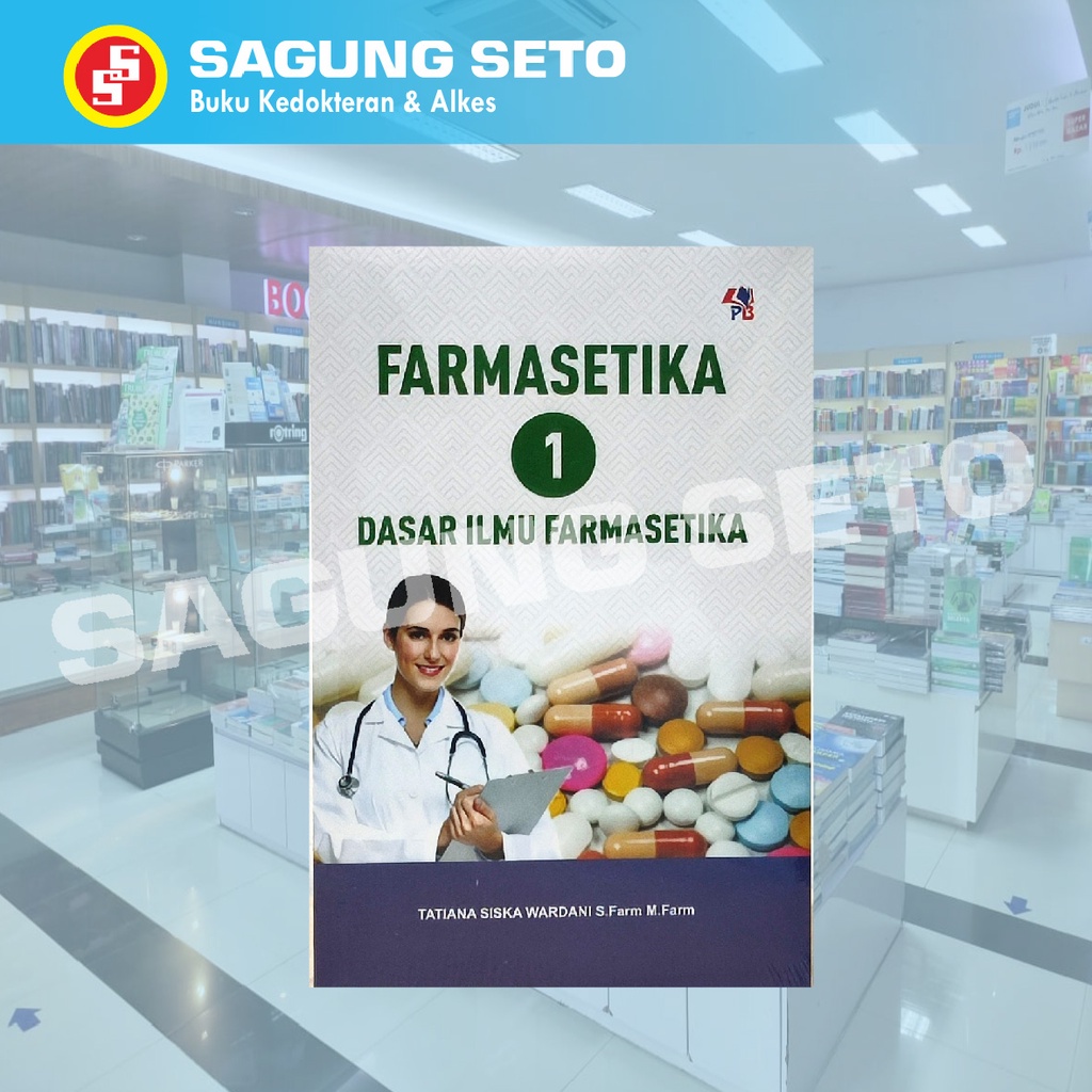 Jual BUKU FARMASETIKA 1 DASAR ILMU FARMASETIKA-TATIANA SISKA / FARMASI | Shopee Indonesia