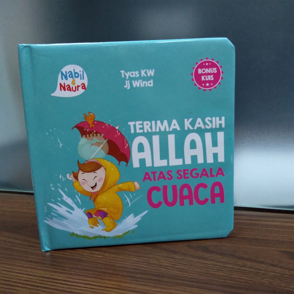 Jual Seri Nabil & Naura Terima Kasih Allah Atas Segala Cuaca Boardbook ...