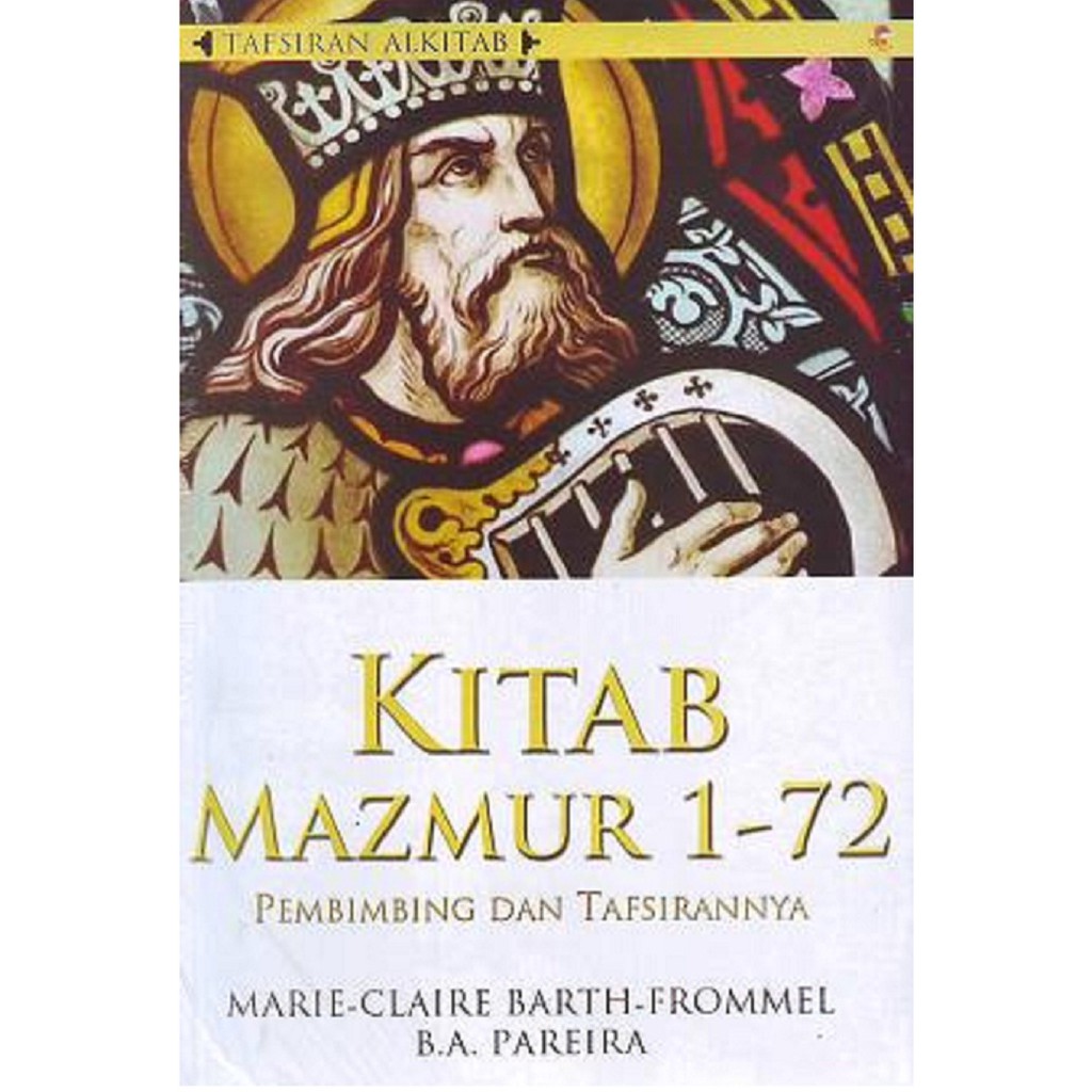 Jual Buku Tafsiran Alkitab : Kitab Mazmur 1-72 - Marie Claire Barth | Shopee Indonesia