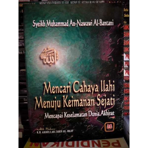 Jual MENCARI CAHAYA ILAHI MENUJU KEIMANAN SEJATI ~ PUSTAKA SETIA ...