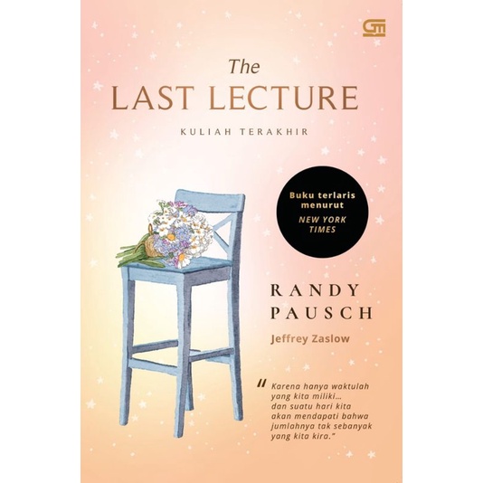 Jual Buku The Last Lecture Kuliah Terakhir Randy Pausch | Shopee Indonesia