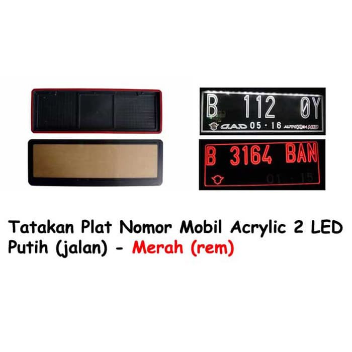 Jual Tatakan Plat Nomor Mobil Acrylic + 2 LED Putih / Merah | Shopee ...