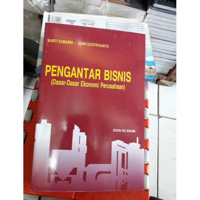 Jual Pengantar Bisnis (Dasar dasar Ekonomi Perusahaan )edsi 6. | Shopee Indonesia
