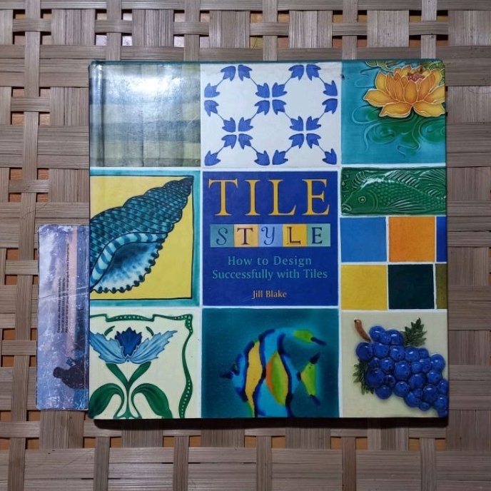 Jual Buku Tile Style How to Design Successfully with Tiles - Jill Blake ...