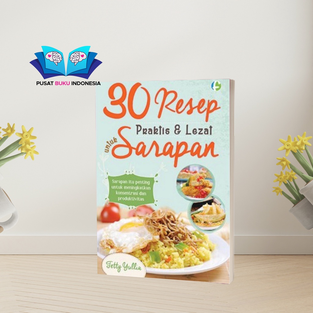 Jual Buku Resep Belajar Masak Masakan Makan Makanan 30 Resep Praktis ...