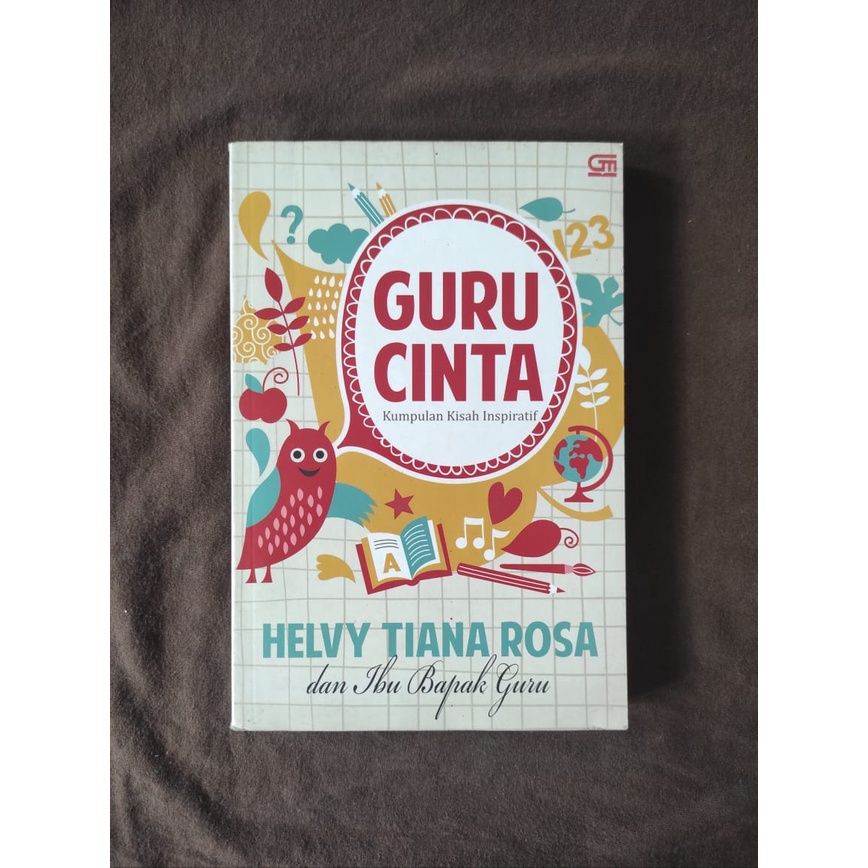 Jual Kumpulan Cerita Inspiratif - GURU CINTA - Helvy Tiana Rosa | Shopee Indonesia