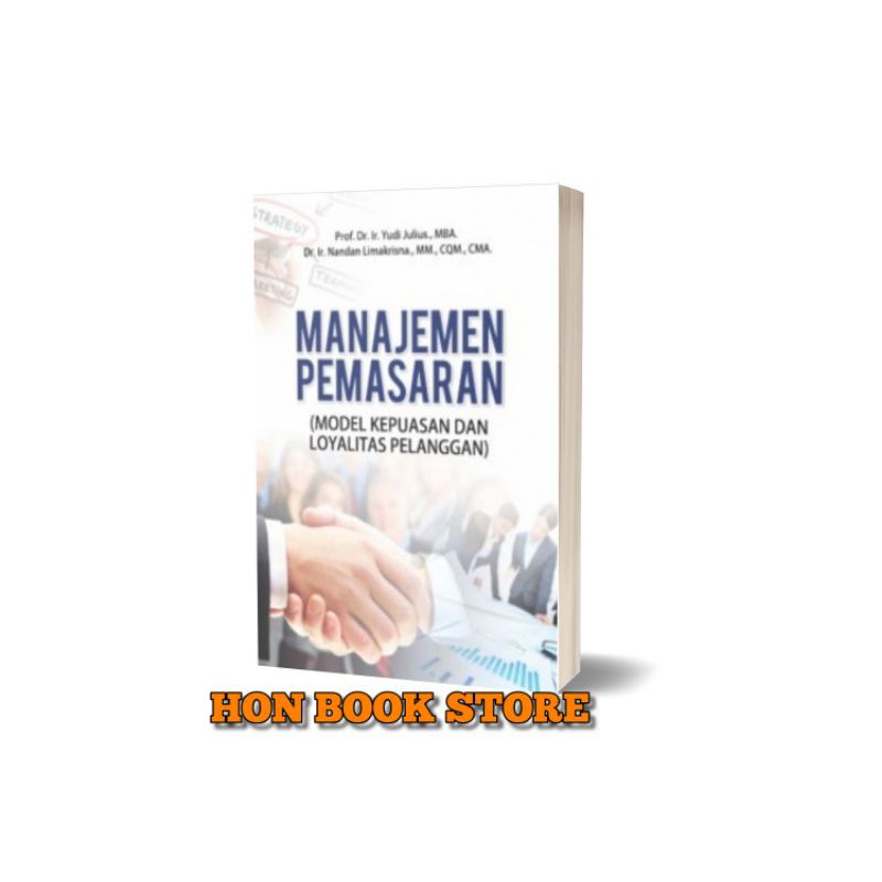 Jual Buku Manajemen Pemasaran (Model Kepuasan dan Loyalitas Pelanggan) I Yudi Julius I EKONOMI ...