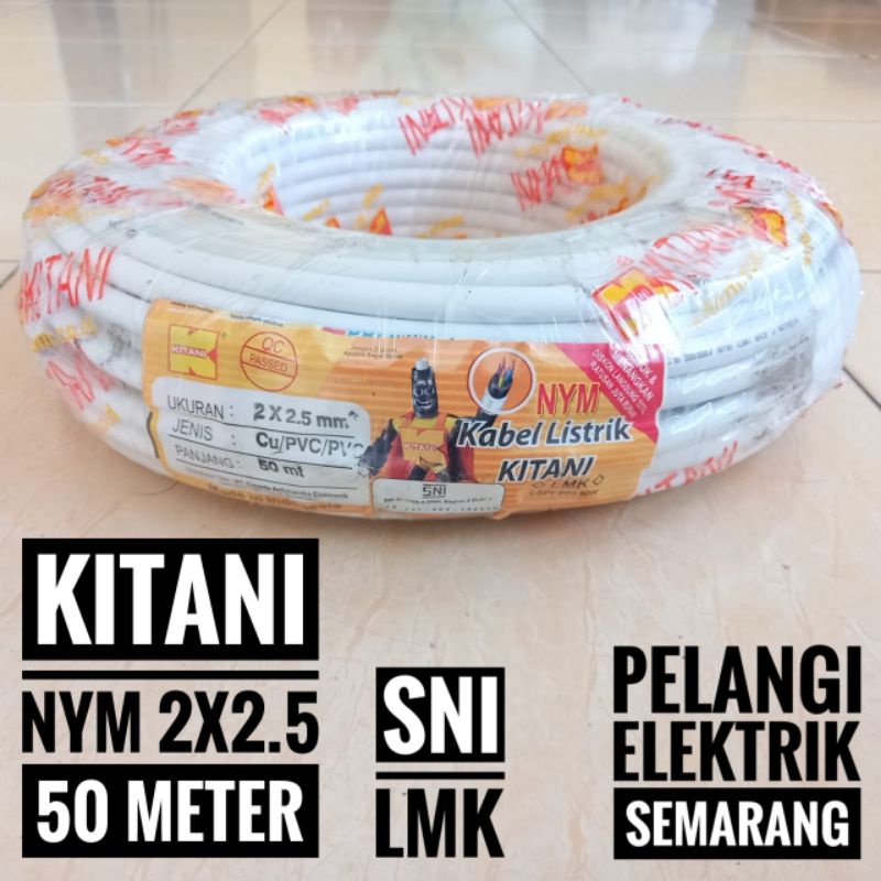 Jual KITANI Kabel Listrik NYM 2x2.5 2x2,5 Kawat Tembaga SNI LMK - 50 ...