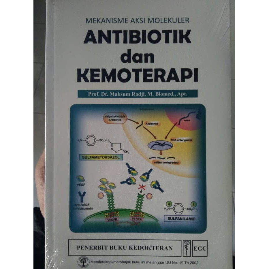 Jual Mekanisme Aksi Molekuler Antibiotik & Kemoterapi - Prof.Dr. Maksum ...