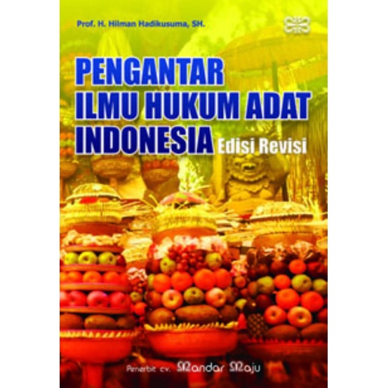 Jual Pengantar Ilmu Hukum Adat Indonesia Prof.H.Hilman Hadikusuma | Shopee Indonesia