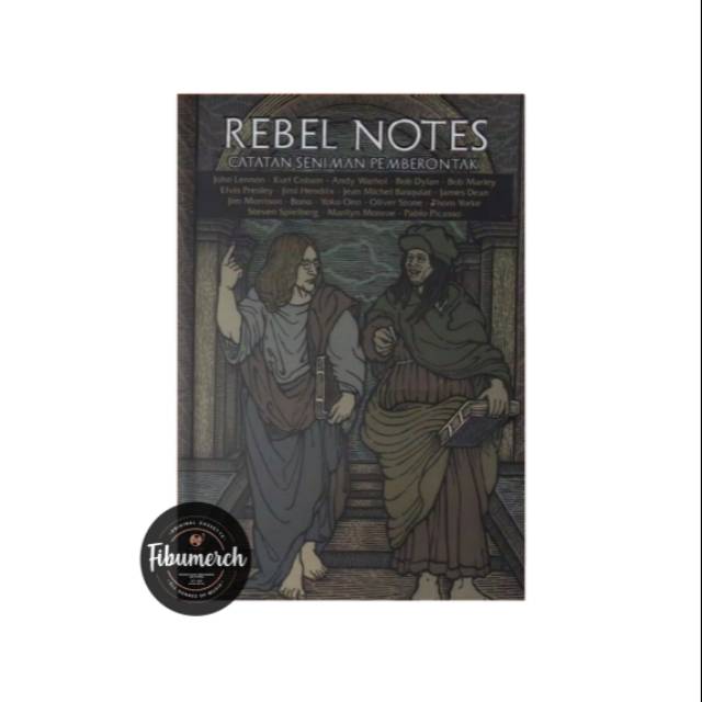 Jual Rebel Notes: Catatan Seniman Pemberontak | Shopee Indonesia