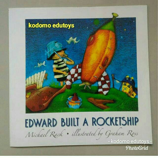 Jual Edward Built A Rocketship by Michael Rack, Buku Import Anak ...